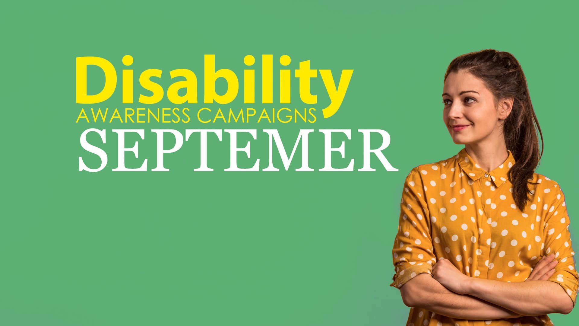 Disability Awareness Campaign September 2020 - Prestige Employment ...